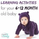 Activities for your 6-12 month old - Your Modern Family