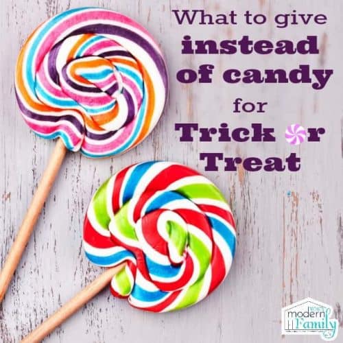 What to give instead of candy for Trick or Treat - Your Modern Family