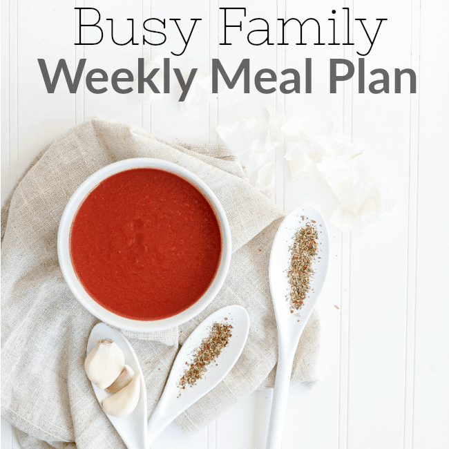 Weekly meal plan for a busy family - Your Modern Family