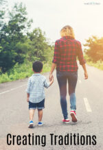Create Your Own Family Traditions (family tradition examples you’ll ...